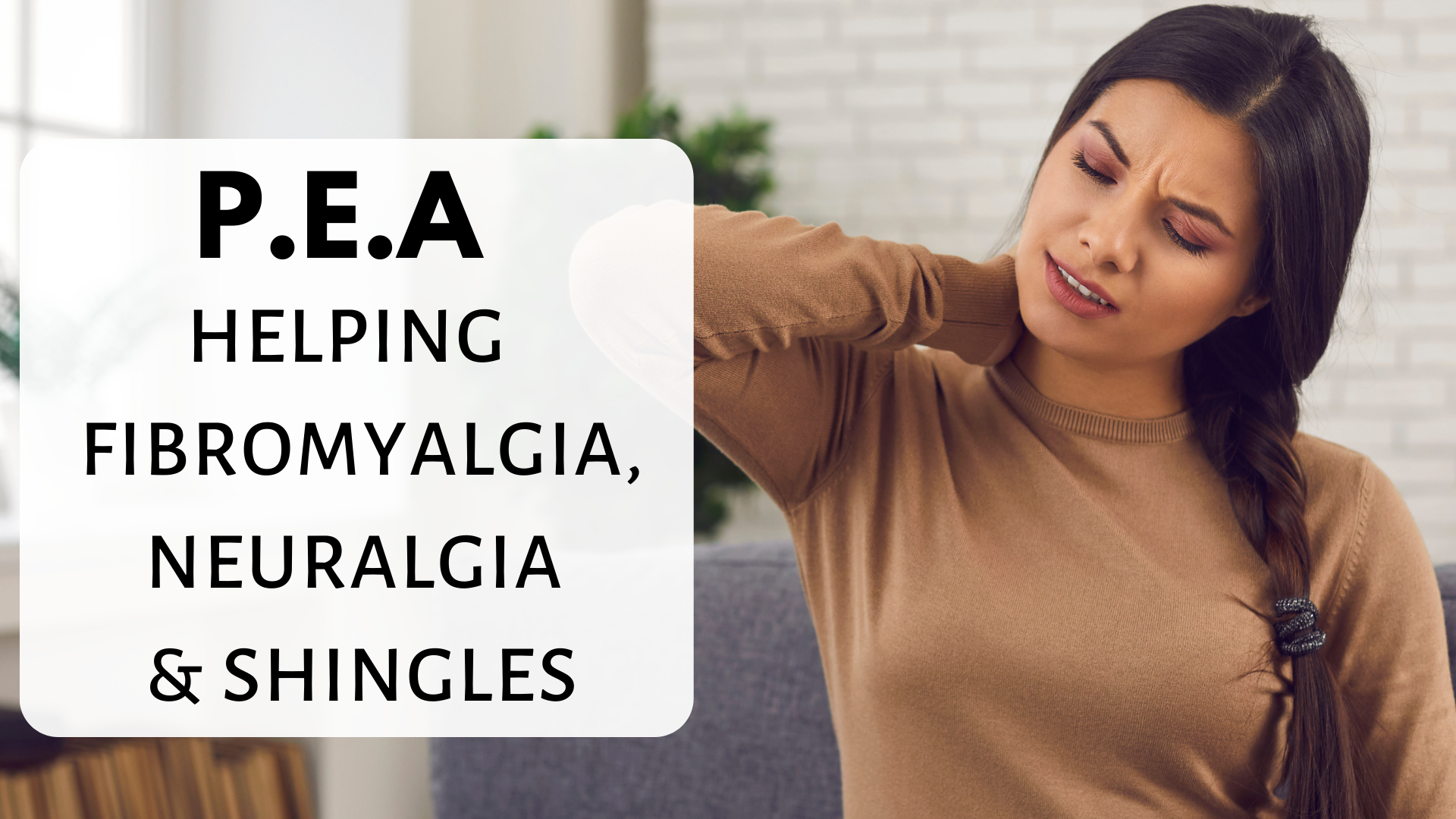 P.E.A Helping Fibromyalgia, Neuropathy And Shingles | Go Vita Batemans Bay