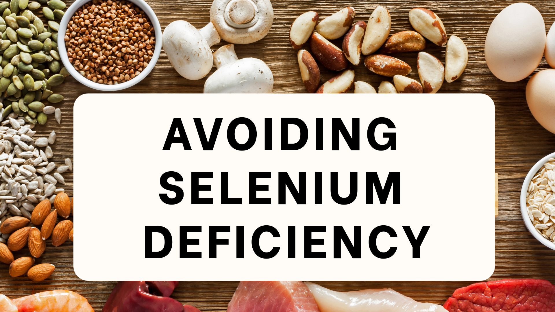 Avoiding Selenium Deficiency | Go Vita Batemans Bay
